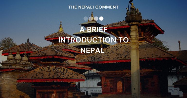 About Nepal: History, Geography, Culture, Economy & More